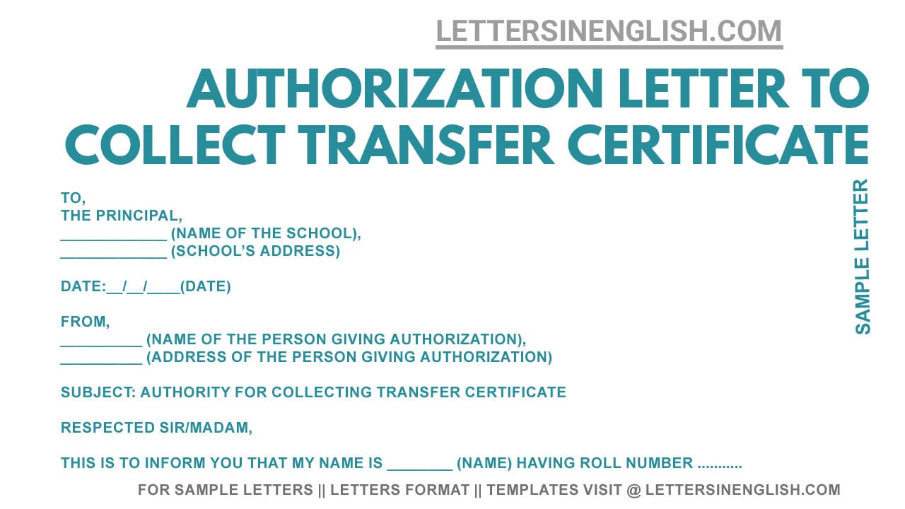 Authorization Letter To Collect Transfer Certificate From School