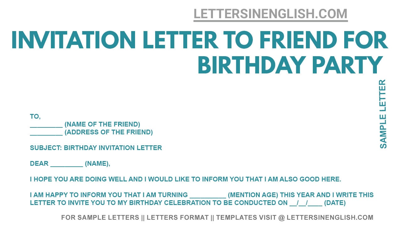 Birthday Invitation Letter To Friend Sample Invitation Letter To 
