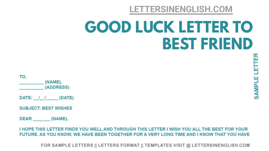 Good Luck Letter to Best Friend - Sample Good Luck Letter to Your Best ...