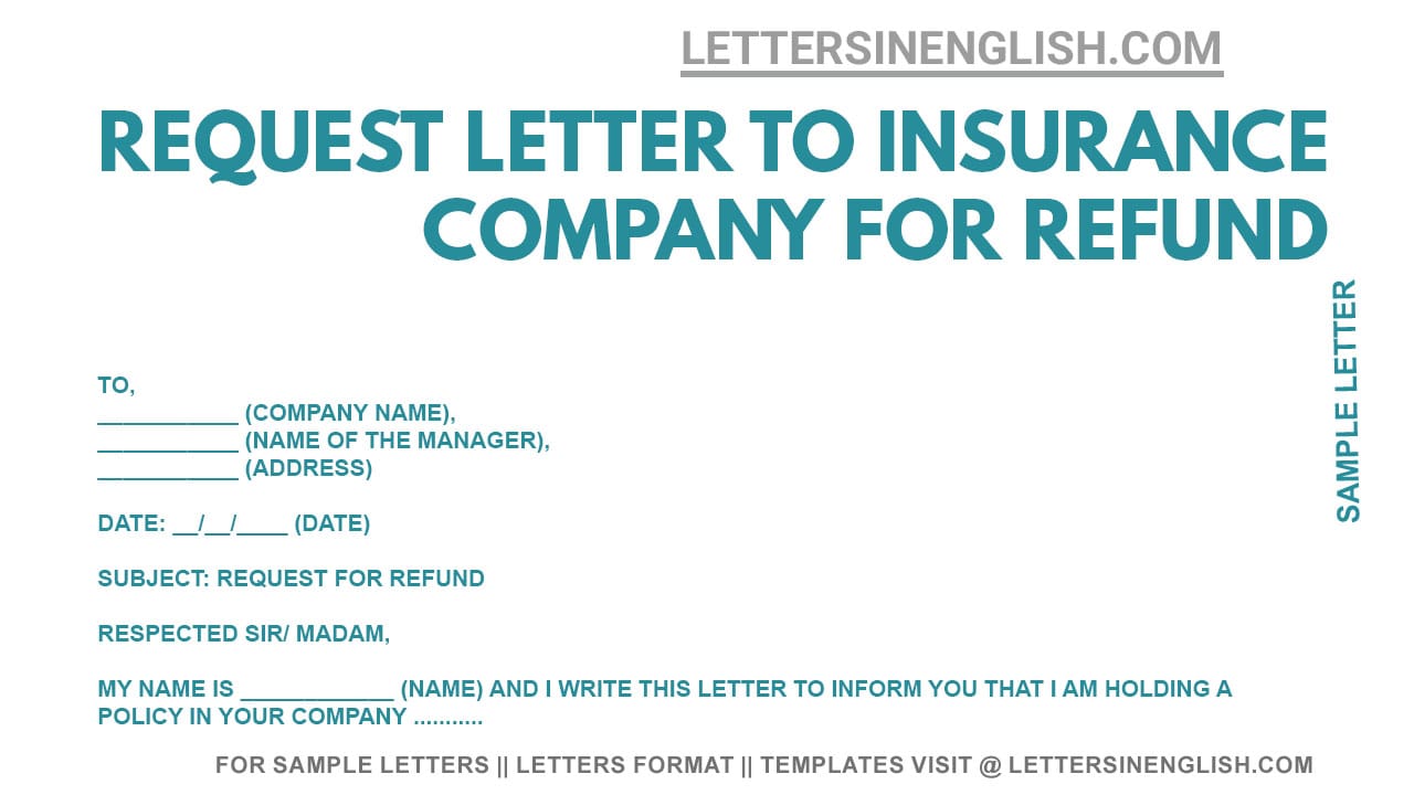 Refund Letter to Insurance Company due to Financial Issues - Sample ...