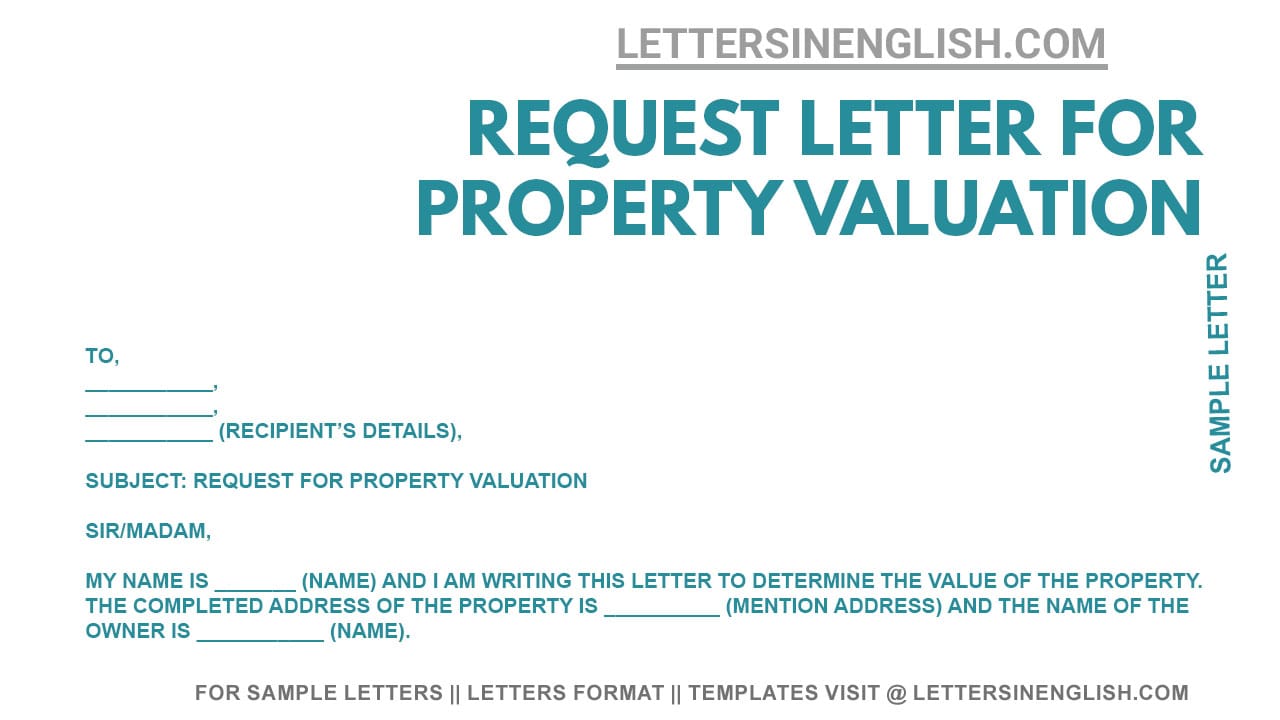 Request Letter for Property Valuation - Sample Letter Requesting ...