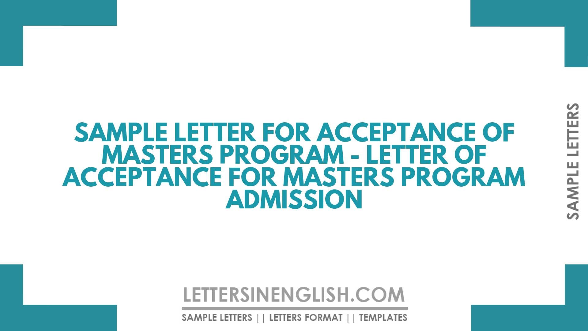 Sample Letter For Acceptance Of Masters Program Letter Of Acceptance sample-letter-for-acceptance-of-masters-program-letter-of-acceptance