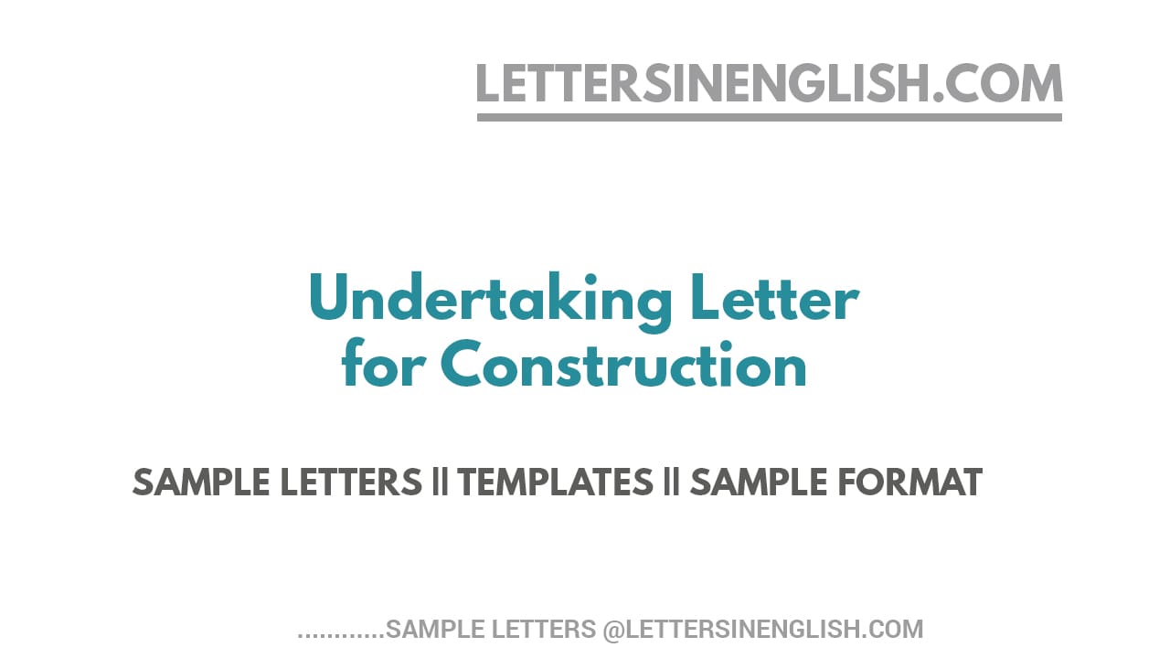 Undertaking Letter for Construction - Letters in English